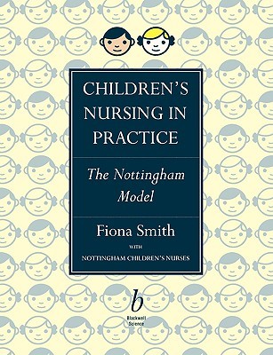 【预售】Childrens Nursing In Practice - The Nottingham
