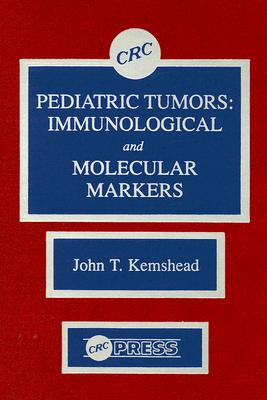 【预售】Pediatric Tumors: Immunological and Molecular