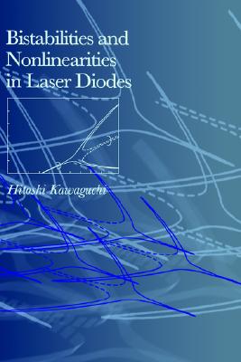 【预售】Bistabilities and Nonlinearities in Laser Diodes