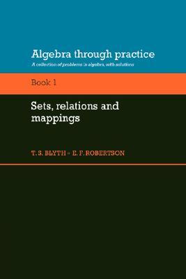 【预售】Algebra Through Practice: Volume 1, Sets, Relations