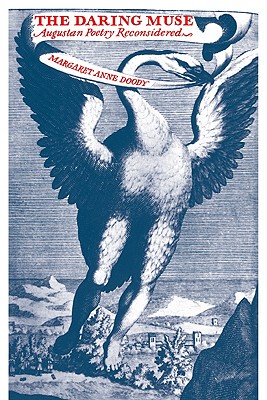 【预售】The Daring Muse: Augustan Poetry Reconsidered