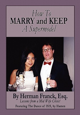 【预售】How to Marry and Keep a Supermodel