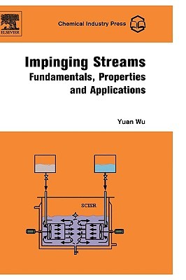 【预售】Impinging Streams: Fundamentals, Properties and
