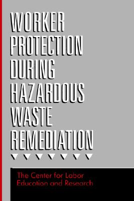 【预售】Worker Protection During Hazardous Waste Remediation
