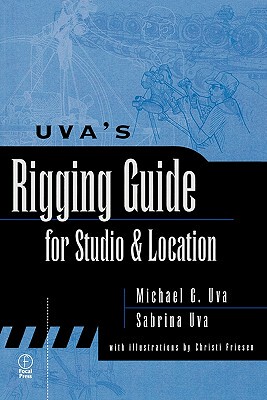 【预售】Uva's Rigging Guide for Studio and Location