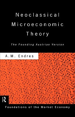 【预售】Neoclassical Microeconomic Theory: The Founding