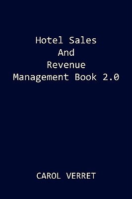 【预售】Hotel Sales and Revenue Management Book 2.0