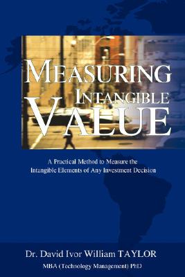 【预售】Measuring Intangible Value: A Practical Method to