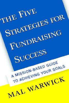 【预售】The Five Strategies For Fundraising Success: A