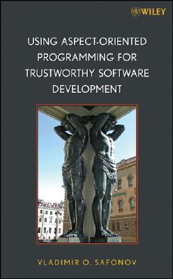 【预订】Using Aspect Oriented Programming For Trustworthy
