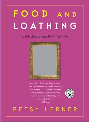 【预订】Food and Loathing: A Life Measured Out in Calories