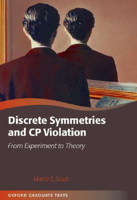 【预订】Discrete Symmetries and CP Violation: From