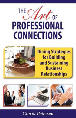 【预售】The Art of Professional Connections: Dining