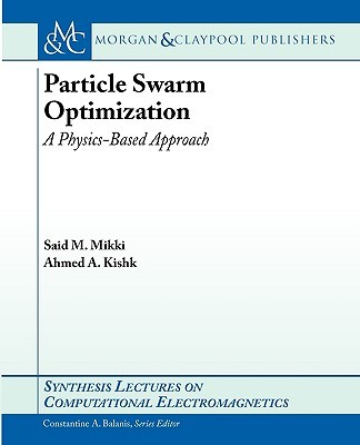 【预售】Particle Swarm Optimization: A Physics-Based