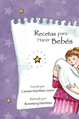 【预售】Recetas Para Hacer Bebes