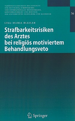 【预售】Strafbarkeitsrisiken Des Arztes Bei Religios