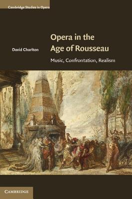 【预售】Opera in the Age of Rousseau: Music, Confrontation