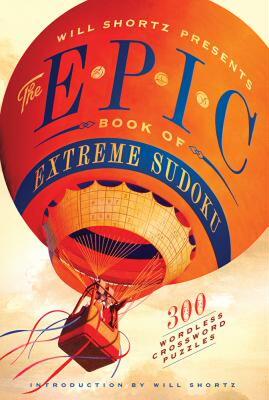 【预售】Will Shortz Presents the Epic Book of Extreme