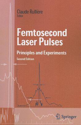 【预售】Femtosecond Laser Pulses: Principles and