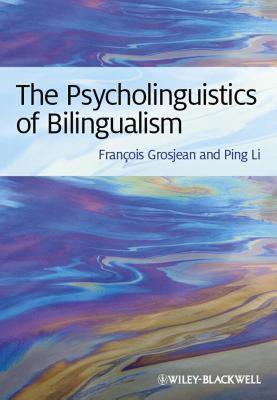 【预售】The Psycholinguistics of Bilingualism
