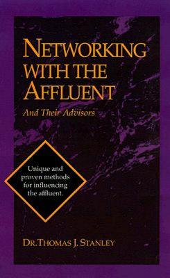 【预售】Networking with the Affluent and Their Advisors
