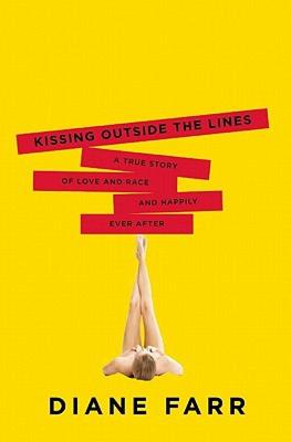 【预售】Kissing Outside the Lines: A True Story of Love and