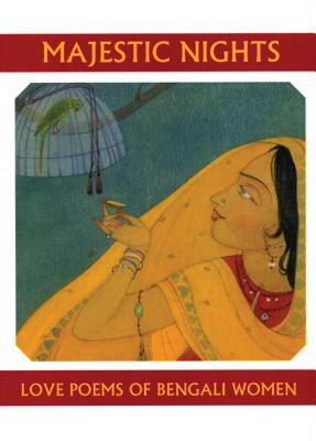 【预售】Majestic Nights: Love Poems of Bengali Women