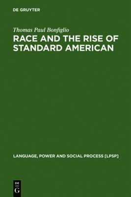 【预售】Race and the Rise of Standard American