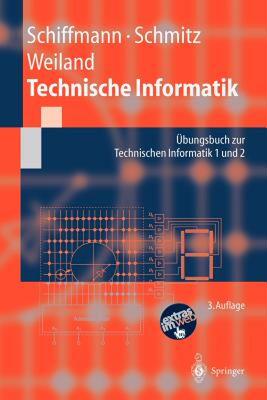 【预售】Technische Informatik: Ubungsbuch Zur Technischen