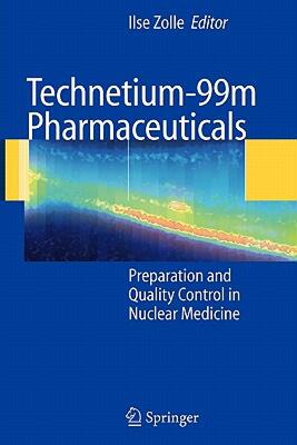 【预售】Technetium-99m Pharmaceuticals: Preparation and