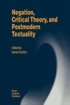 【预售】Negation, Critical Theory, and Postmodern