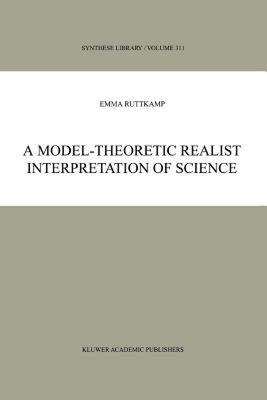 【预售】A Model-Theoretic Realist Interpretation of Science