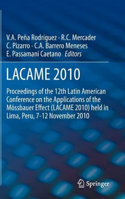 【预售】Lacame 2010: Proceedings of the 12th Latin American