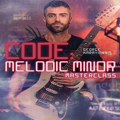 Code Melodic Minor Masterclass George Karayioannis 吉他小调