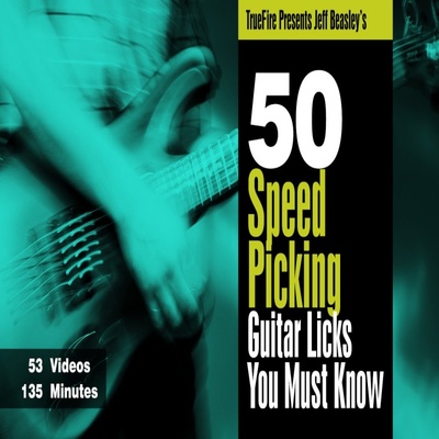 TrueFire 50 Speed Picking Guitar Licks Jeff Beasley 速弹乐句