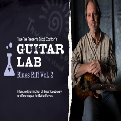 TrueFire Guitar Lab Blues Riffs Vol.2 Brad Carlton布鲁斯吉他