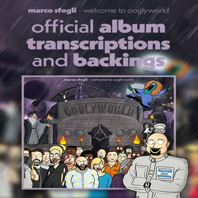 Welcome to Ooglyworld Marco Sfogli Guitar 9首JTC吉他独奏+伴