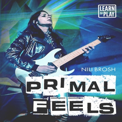 Learn To Play Primal Feels Nili Brosh JTC吉他独奏教程+音视谱