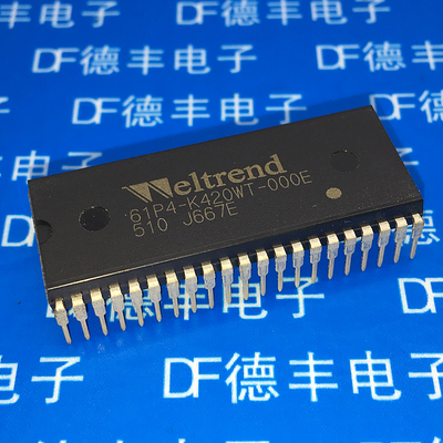 【现货】61P4-K420WT-000E WELTREND DIP-42 全新进口原装正品