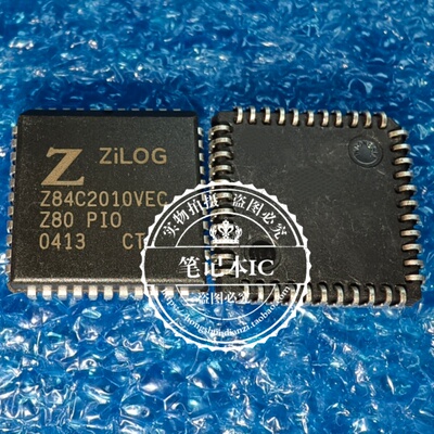 Z84C0006VEG Z84C2010VEG Z84C2010VEC  Z84C0008VEC PLCC44 全新