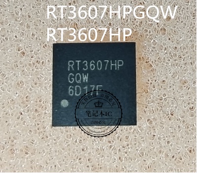 RT3607HPGQW RT3607HP GQW RT3607 QFN56  新的一个起拍