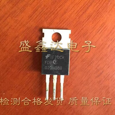 原装进口拆机三极管 测好FDP023N08B 75V 242A FDP023N08BH