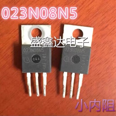 原装进口拆机  023N08 IPP023N08N5 023N08N5 027N08 质量保证