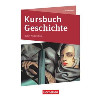 预订不退不换德语 Kursbuch Geschichte - Baden-Württemberg - Neue Ausgabe - Gesamtband Sc[9783060648733]