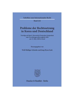 预订【德语】Probleme der Rechtssetzung in Korea und Deutschland.:Vortr?ge auf dem 8. Koreanisch-Deutschen Symposium zum