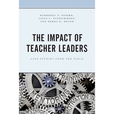 按需印刷The Impact of Teacher Leaders[9781475827880]