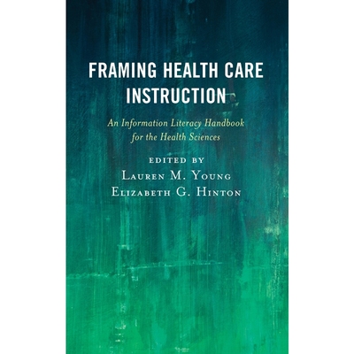 按需印刷Framing Health Care Instruction[9781538118924]