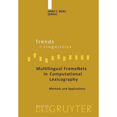按需印刷DEG Multilingual FrameNets in Computational Lexicography[9783110212969]