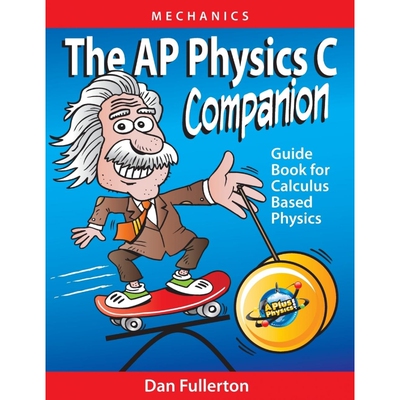 按需印刷不退不换The AP Physics C Companion[9780990724346]