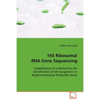 按需印刷不退不换16S Ribosomal RNA Gene Sequencing[9783639109030]